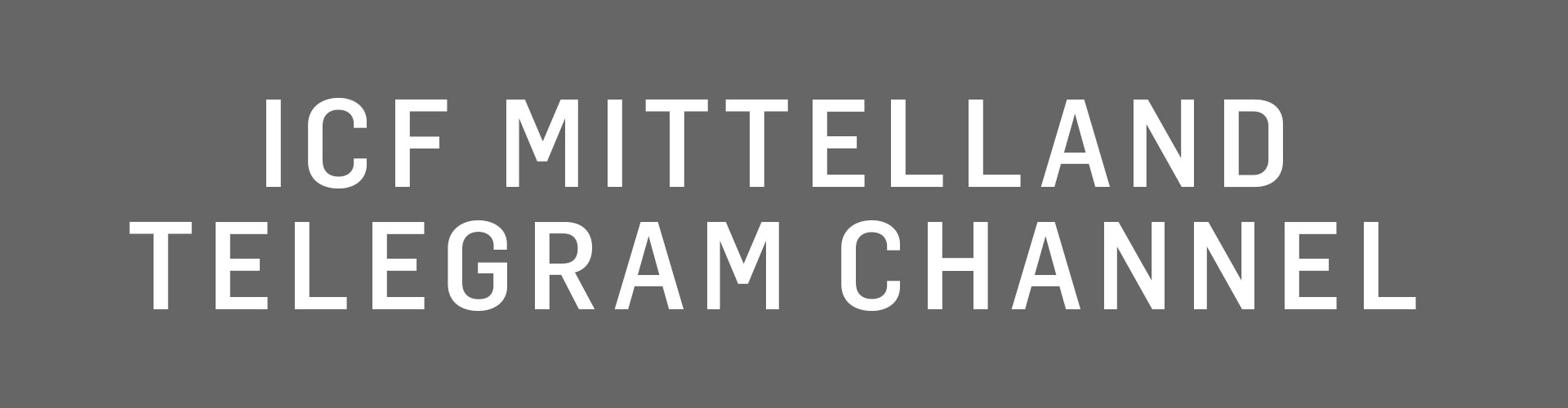 Channels – ICF Mittelland